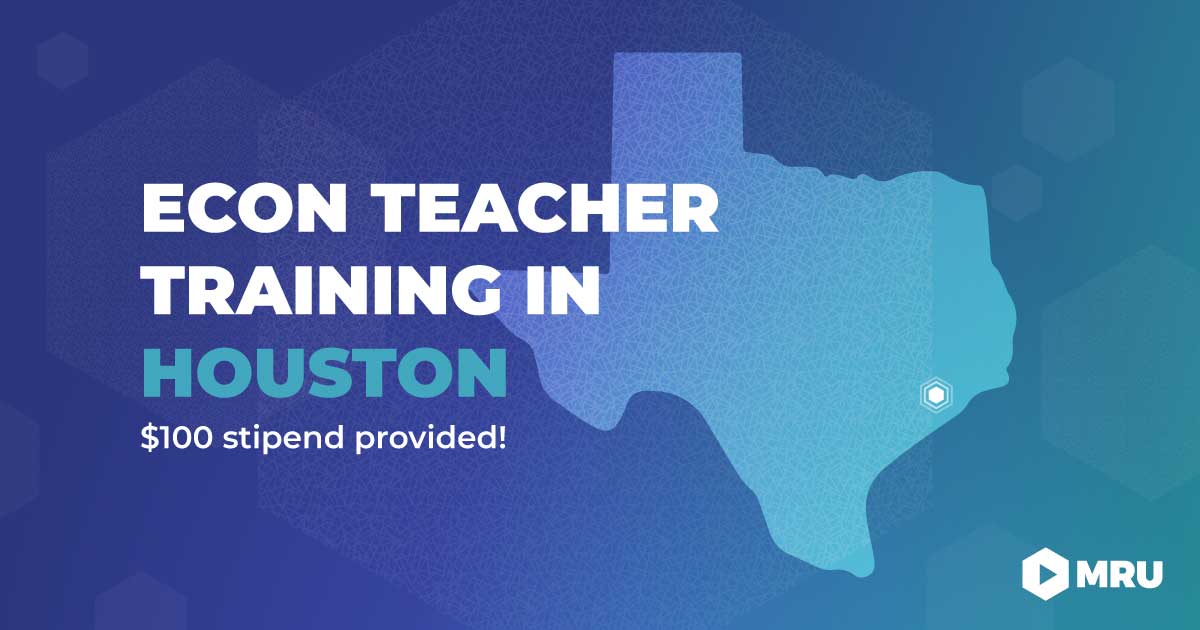 Houston Teacher Training | Marginal Revolution University