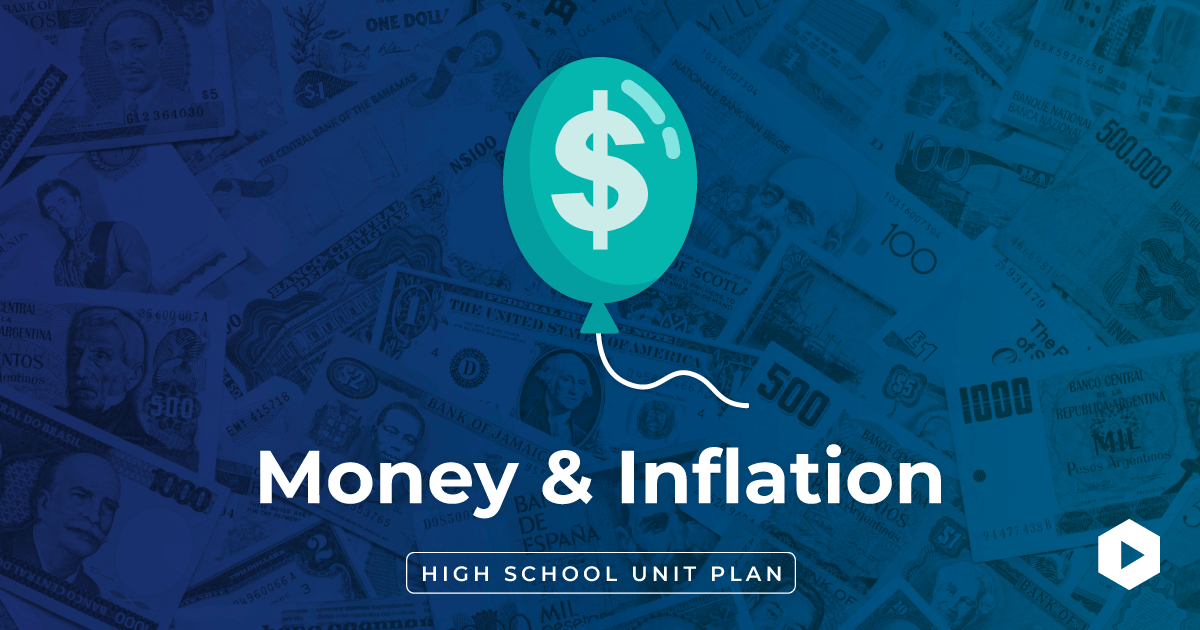 Get Money and Inflation Unit Plan! | Marginal Revolution University